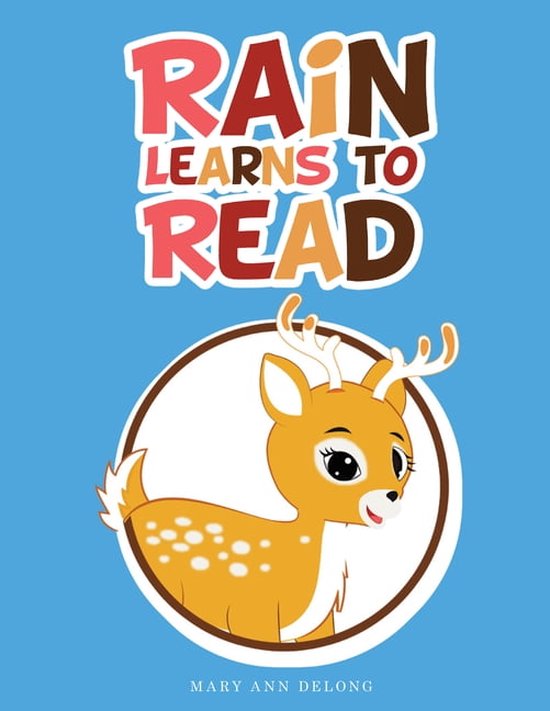 Rain Learns to Read (ebook), Mary Ann DeLong | 9781665728812 | Boeken | bol