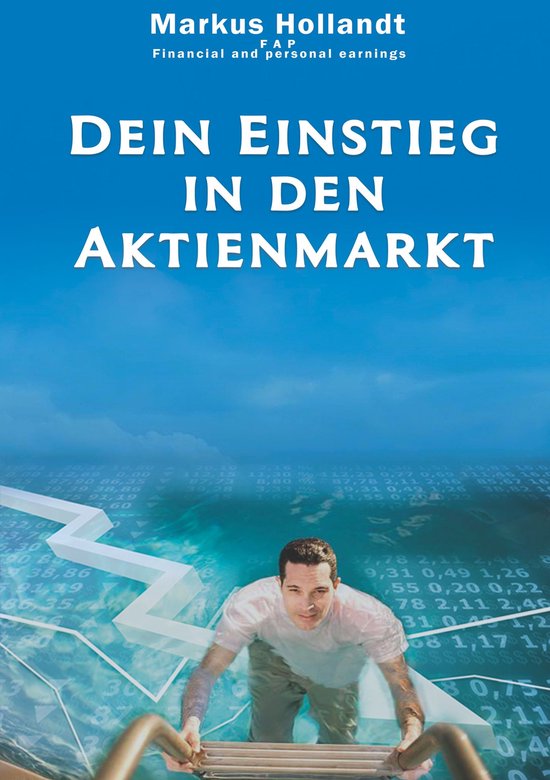 Dein Einstieg in den Aktienmarkt (ebook), Markus Hollandt ...