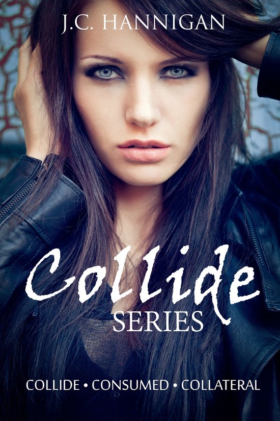 Collide Series - Collide Series Box Set (ebook), J.C. Hannigan ...