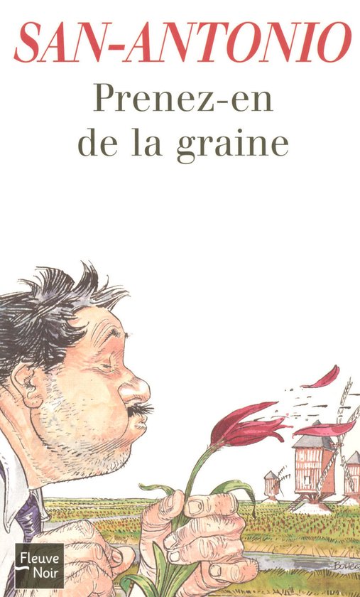 San-Antonio - Prenez-en de la graine (ebook), San-Antonio ...