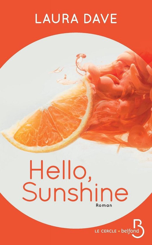 Hello, Sunshine (ebook), Laura Dave | 9782714481108 | Boeken | bol