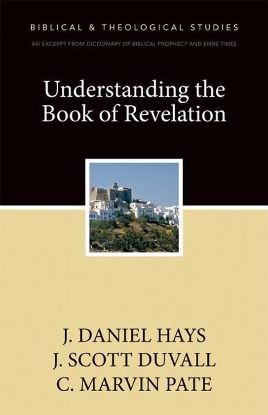 Understanding the Book of Revelation (ebook), J. Scott Duvall | 9780310496175 | Boeken | bol.com