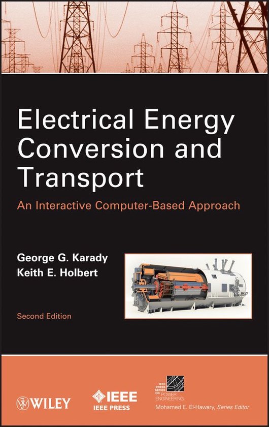 Ieee Press Series On Power And Energy Systems 64 Electrical Energy Conversion And 
