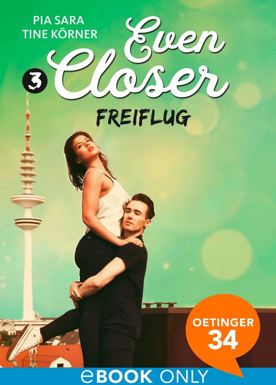 Even Closer 3 - Even Closer 3. Freiflug (ebook), Tine Körner ...