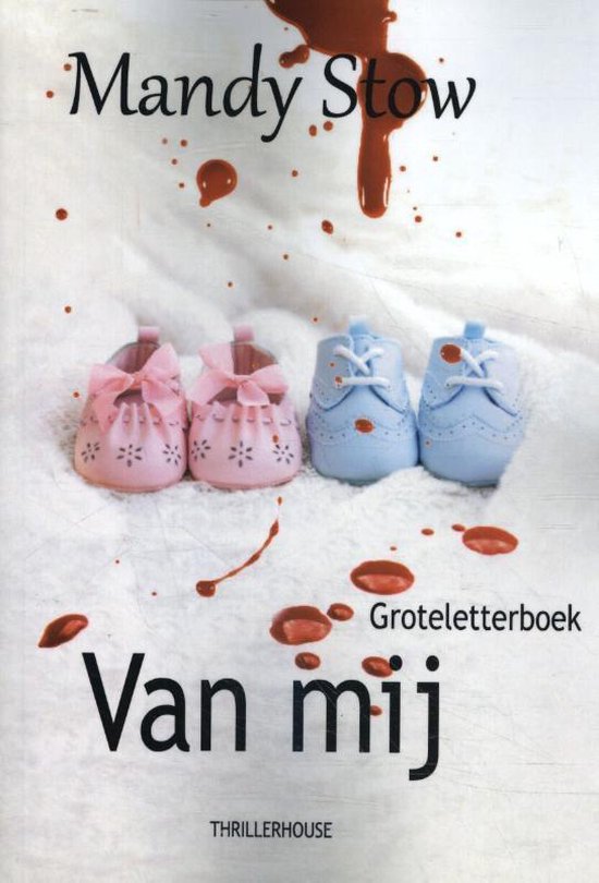Van mij, Mandy Stow | 9789462602007 | Boeken | bol