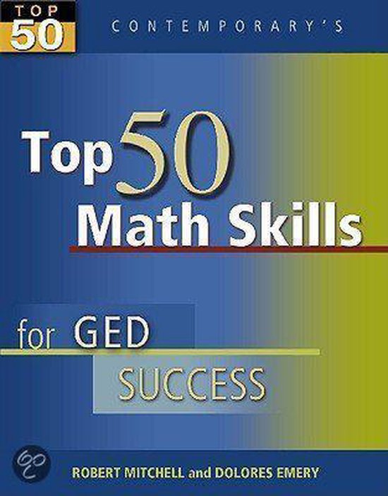 Contemporary's Top 50 Math Skills for GED Success | 9780072973839 | Robert Mitchell |... | bol