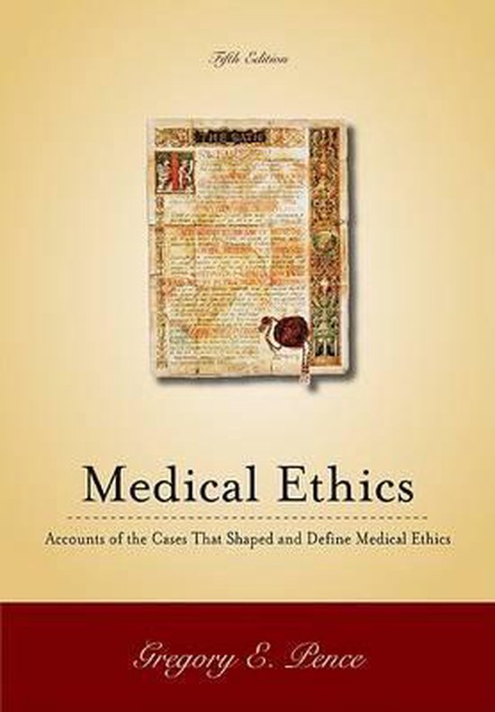 Classic Cases in Medical Ethics, Gregory E Pence | 9780073535739 ...