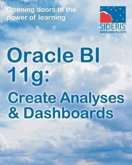 Oracle Bi 11g | 9781936930241 | Sideris Courseware Corp | Boeken | bol.com