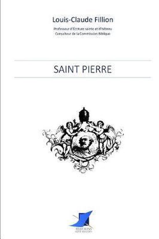 Saint Pierre, Louis-Claude Fillion | 9781535068567 | Boeken | bol.com