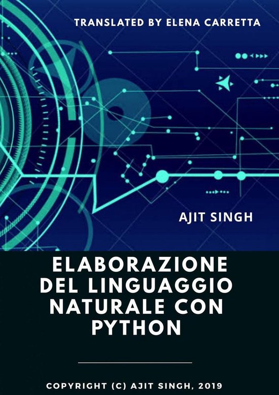 Elaborazione del linguaggio naturale con Python (ebook), Ajit Singh ...