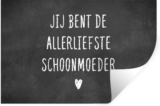 Spreuken - Quotes - Jij bent de allerliefste schoonmoeder ...