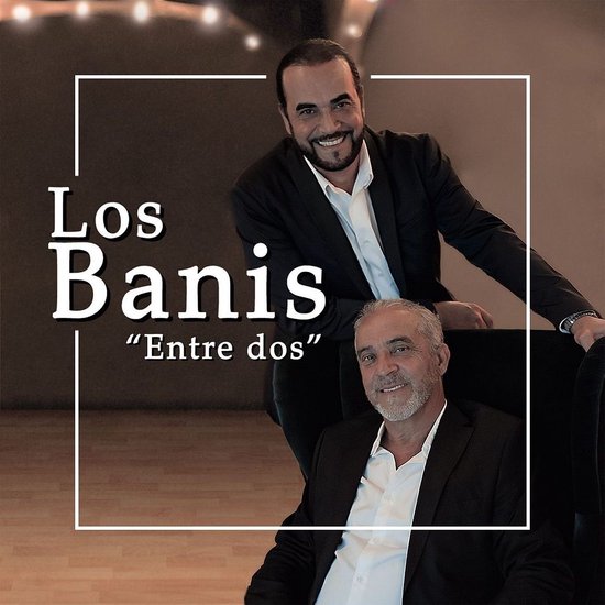Los Banis - Entre Dos (CD), Los Banis | Muziek | bol