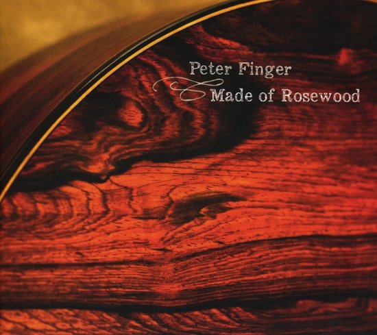 Peter Finger - Made Of Rosewood (CD), Peter Finger | CD (album ...
