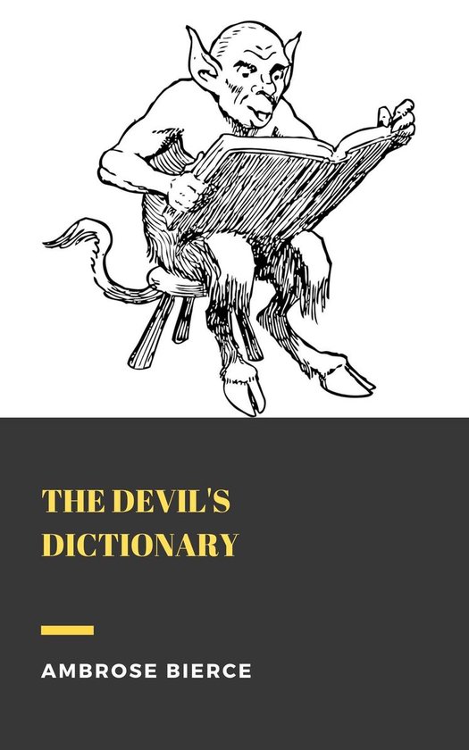 True Classics - The Devil's Dictionary (ebook), Ambrose Bierce ...