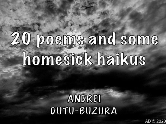 20 poems and some homesick haikus (ebook), Andrei Dutu-Buzura ...