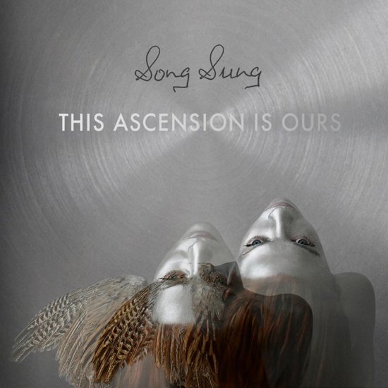 This Ascension Is Ours, Song Sung | CD (album) | Muziek | bol.com