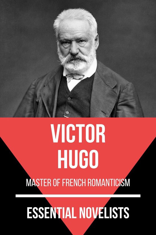 Essential Novelists 11 - Essential Novelists - Victor Hugo (ebook ...