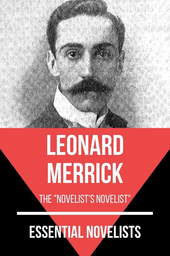 Essential Novelists 166 - Essential Novelists - Leonard Merrick (ebook ...