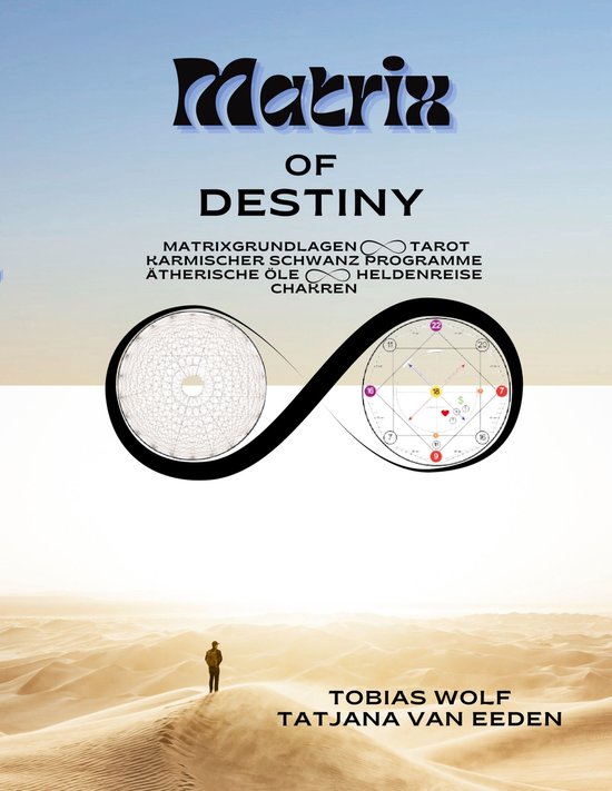 Matrix of Destiny (ebook), Tobias Wolf | 9783759773050 | Boeken | bol