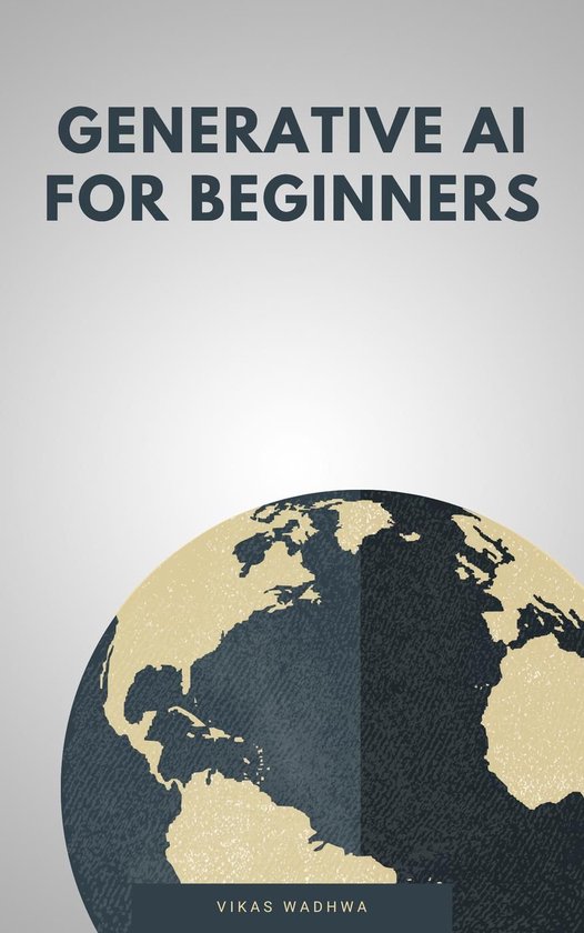 Generative AI for Beginners (ebook), Smita Singh | 9798227329950 ...