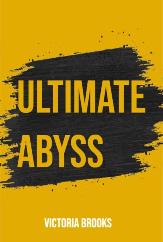 Ultimate abyss (ebook), Victoria Brooks | 9798330308224 | Boeken | bol