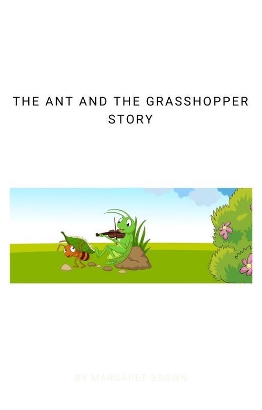 The Ant and The Grasshopper Story (ebook), Aesop's Fables ...