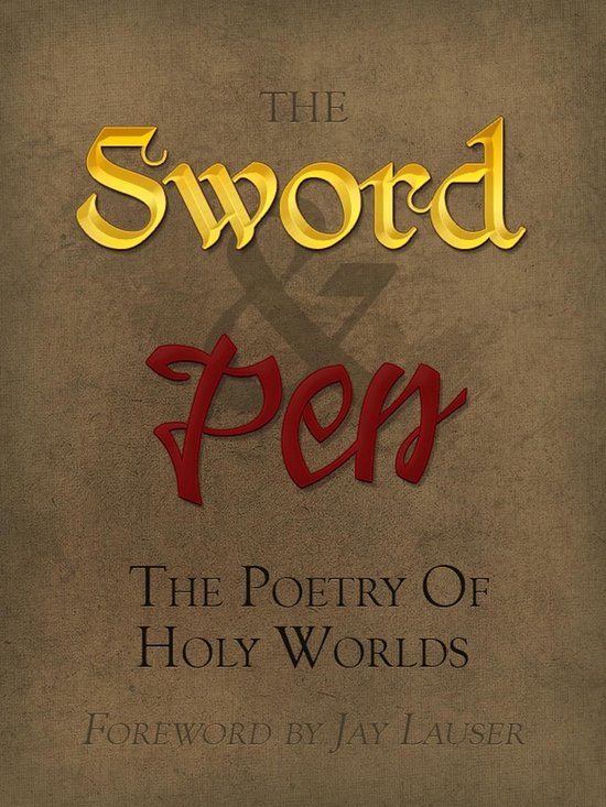 The Sword and Pen: The Poetry of Holy Worlds (ebook), Holy Worlds ...