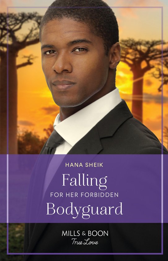 Falling For Her Forbidden Bodyguard (Mills & Boon True Love) (ebook ...