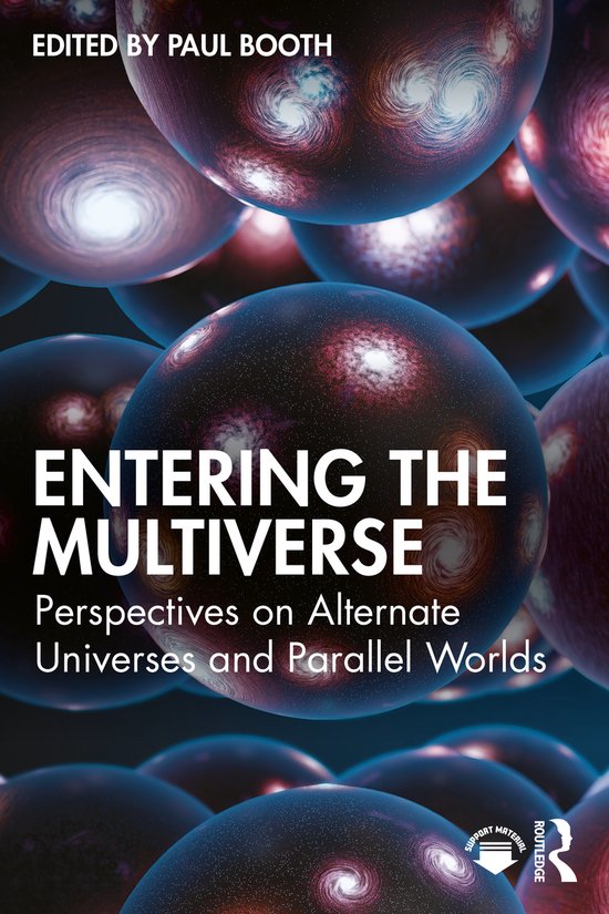 Entering the Multiverse: Perspectives on Alternate Universes and Parallel Worlds |... | bol