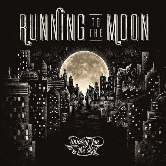 Smokey Joe & The Kid - Running To The Moon (LP), Smokey Joe & The Kid ...