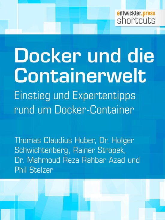 shortcuts 230 - Docker und die Containerwelt (ebook), Mahmoud Reza ...