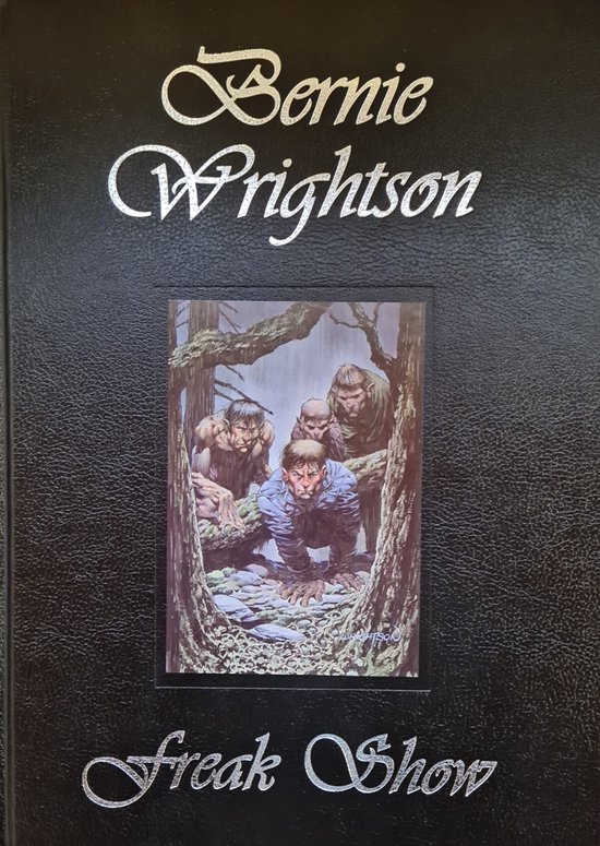 Freak Show Bernie Wrightson ENGLISH, D. Lawrence | 9789073508156 ...