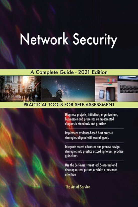 Network Security A Complete Guide - 2021 Edition (ebook), Gerardus Blokdyk |... | bol.com