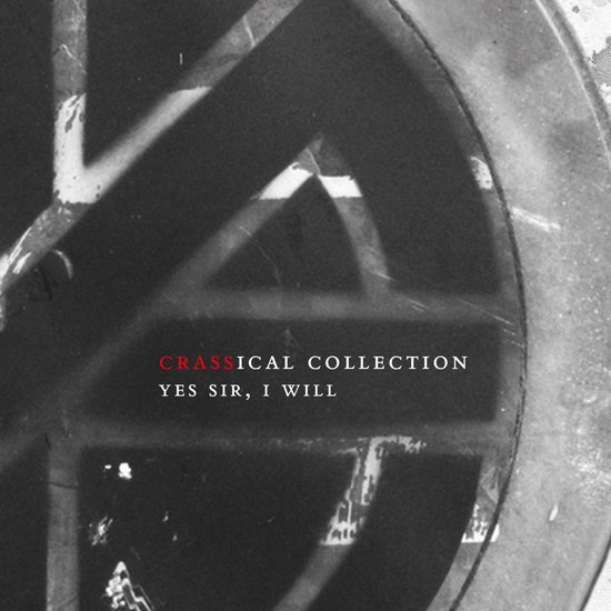 Crass - Yes Sir I Will (Crassical Collection) (2 CD), Crass | CD (album ...