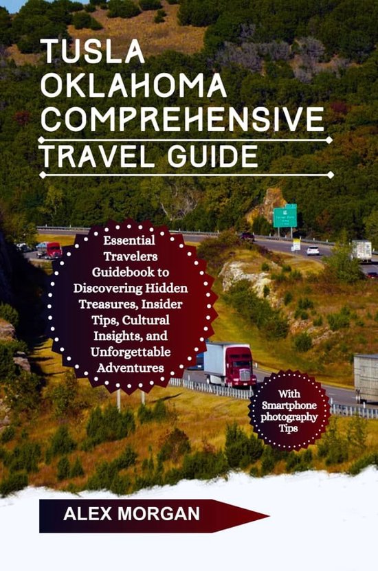 Exploring The World's Hidden Treasures - Tulsa Oklahoma Comprehensive ...