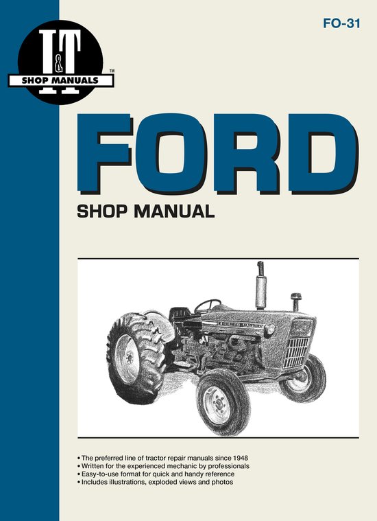 Ford Shop Manual Series 2000, 3000, 4000 - Manual Fo-31, Haynes Manuals ...